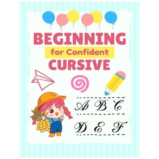 Beginning Cursive for Confident:Cursive Writing Books for Kids|Cursive ...