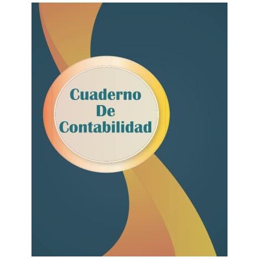 Cuaderno De Contabilidad: Libro De Registro Y El Cuaderno Para La ...