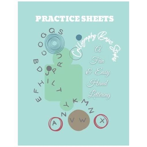 Practice Sheets: Calligraphy Basic Strokes And Learing Writing Modern ...