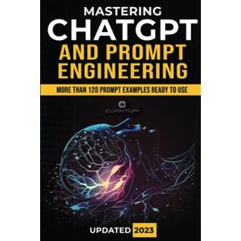 Mastering Chatgpt And Prompt Engineering: From Beginner To Expert ...