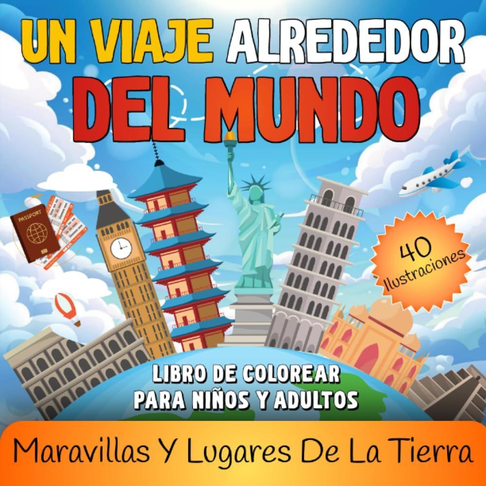 Un Viaje Al rededor del Mundo un libro de colorear para niños y adultos ...