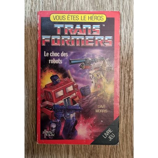 Livre dont vous êtes le héros - Le Choc des Robots - transformers | Rakuten