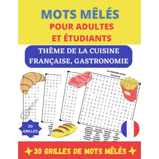 Mots mêlés de la cuisine française: Gros caractères - 30 grilles pour ...