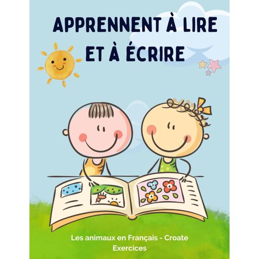 Apprennent à lire et à écrire - Les animaux en français - croate ...