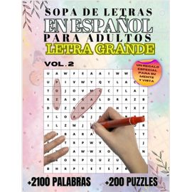 Sopa de Letras en Español para Adultos Letra Grande, Libro de Sopa de Letras en Español, +2100 ...