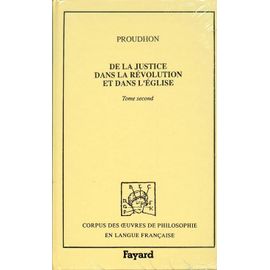 De La Justice Dans La Révolution Et Dans L'église Tome 2 - De La ...