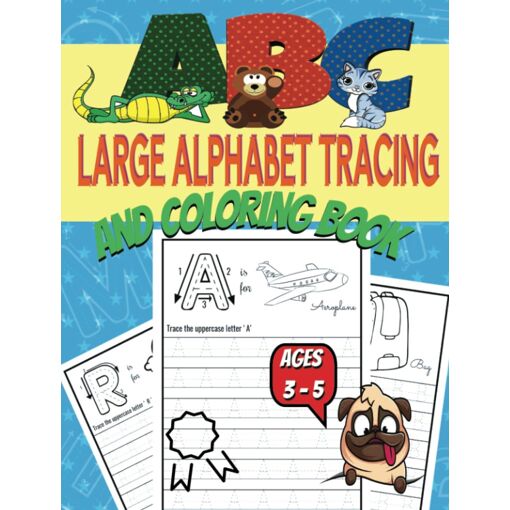 Large Alphabet Tracing and Coloring Book: : Preschool / Kindergarten ...