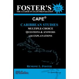 Fosters CAPE® Caribbean Studies: Multiple-Choice Questions & Answers ...