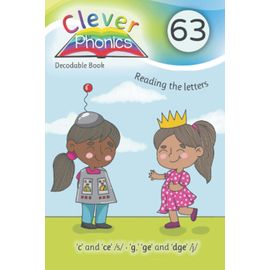 Clever Phonics - Decodable Book - c and ce /s/ g, ge and dge /j/ - Book ...