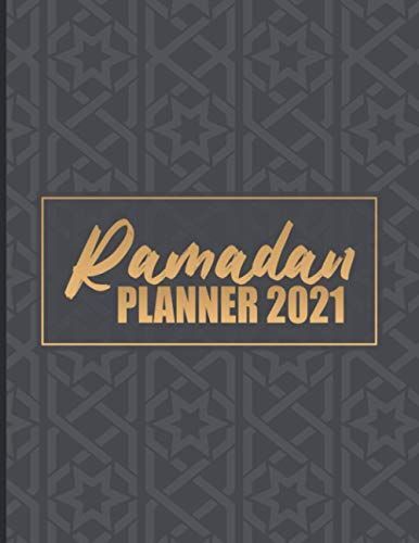 Ramadan Planner 2021: Ramadan Journal - My Ramadan Goals - Ramadan ...