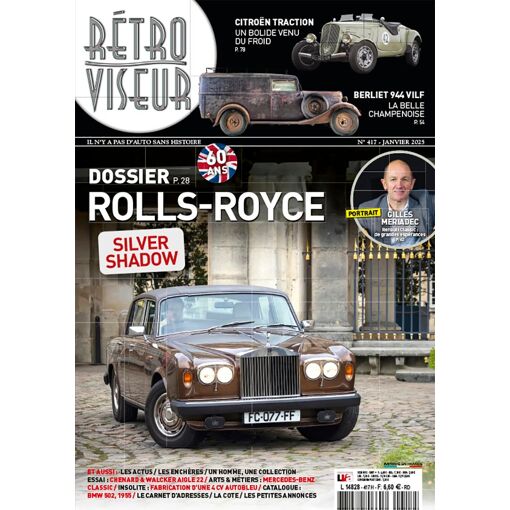 RETROVISEUR N°417 - DOSSIER ROLLS-ROYCE : SILVER SHADOW - CITROËN ...