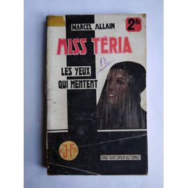 Marcel Allain Miss Téria Les yeux qui mentent 1931 J. Ferenczi & Fils ...
