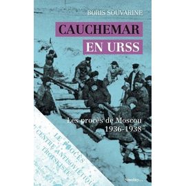 Cauchemar En Urss - Les Procès De Moscou 1936-1938 | Rakuten