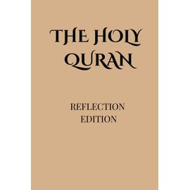 The Holy Quran: Reflection Edition # 2: The Clear Quran with Arabic and English translation ...