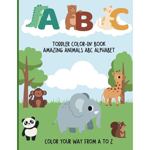 AMAZING ANIMALS ABC ALPHABET: Color Your Way from A to Z: From A for ...