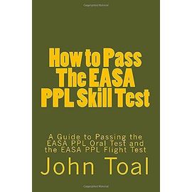 How to Pass the Easa Ppl Skill Test: A Guide to Passing the Easa Ppl ...