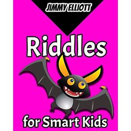 Riddles for Smart Kids: Funny Jokes, Brain Teasers And Trick Questions ...