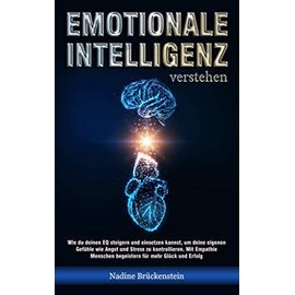 EMOTIONALE INTELLIGENZ verstehen: Wie du deinen EQ steigern und ...