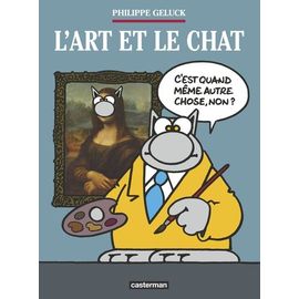 Le Chat - L'art Et Le Chat - BD et humour | Rakuten