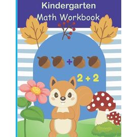 Kindergarten Math Workbook: For Kindergarten And Preschool Kids ...