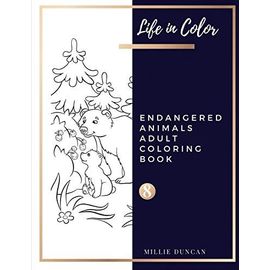 ENDANGERED ANIMALS ADULT COLORING BOOK (Book 8): Endangered Animals ...