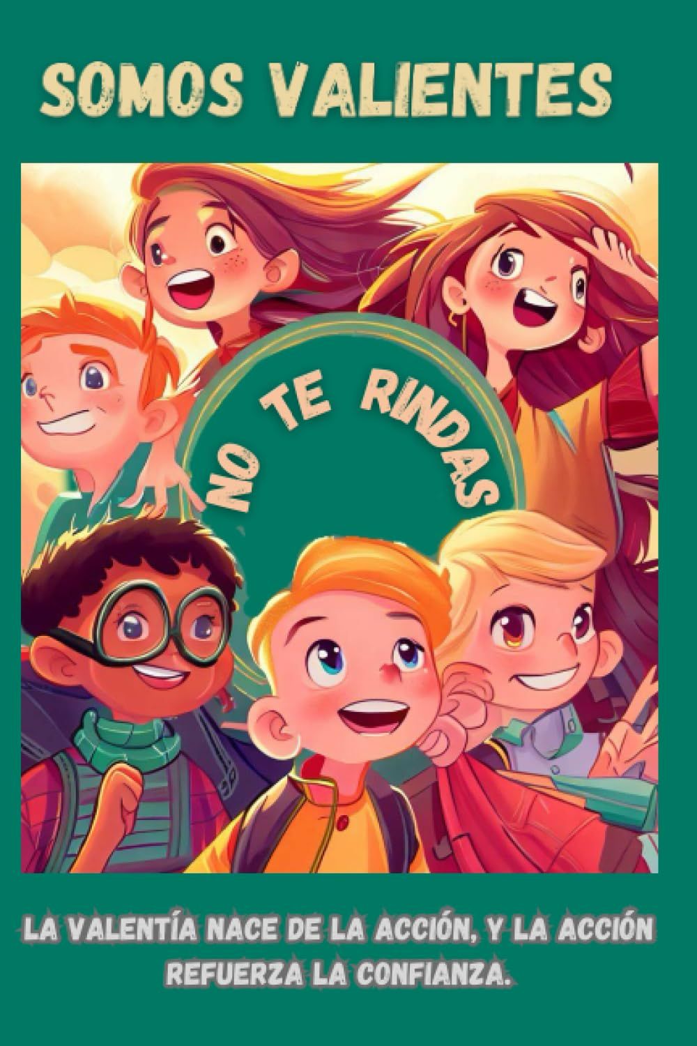 Somos valientes" historias inspiradoras sobre la valentía y la fuerza ...