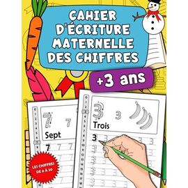 Cahier d'écriture Maternelle: Apprendre à Tracer Les Chiffres à La ...