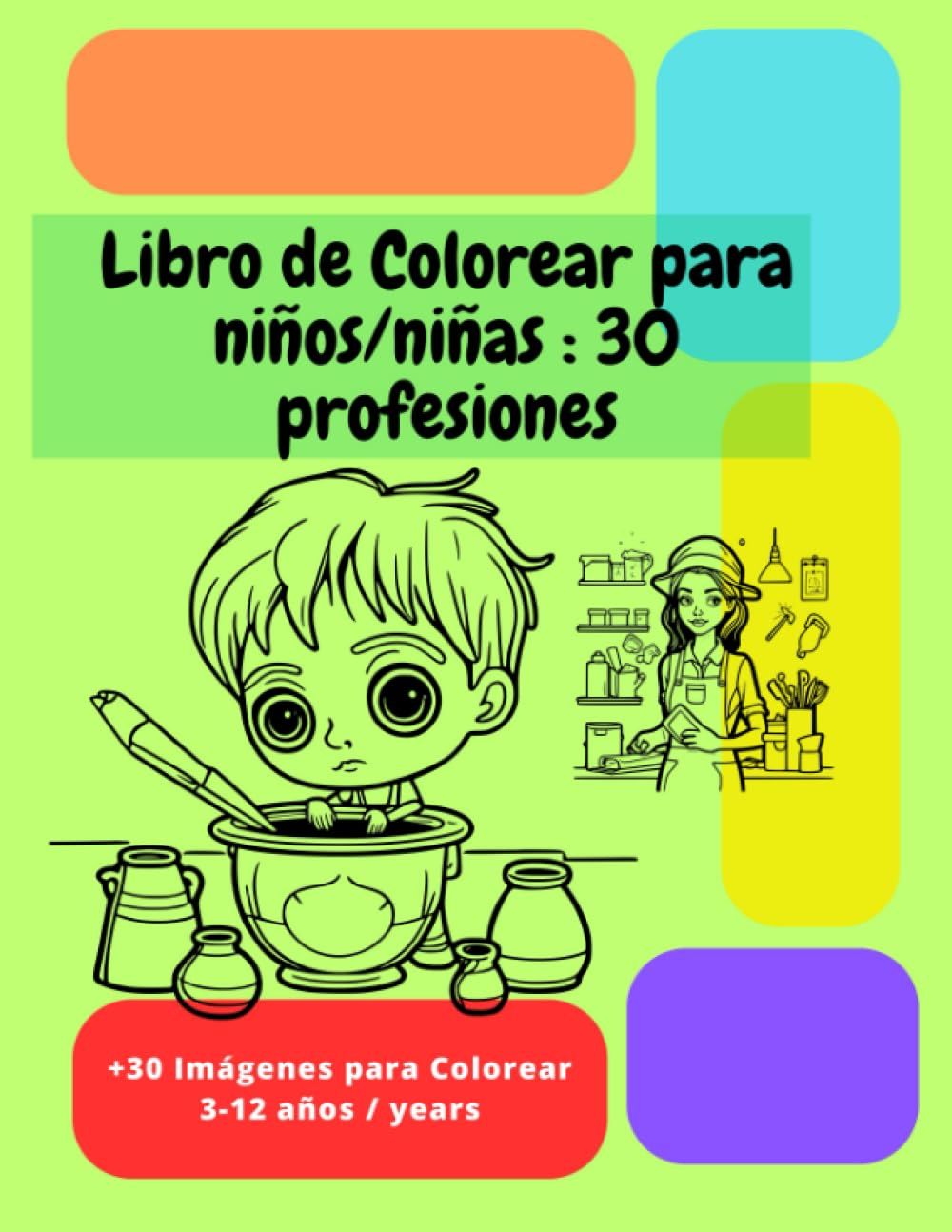 Libro de Colorear para niños/niñas : 30 profesiones: Libro ilustrado ...