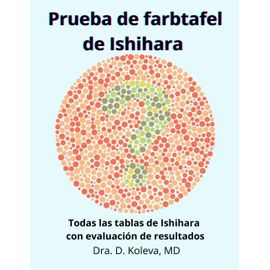 Prueba de farbtafel de Ishihara: Todas las tablas de Ishihara con ...