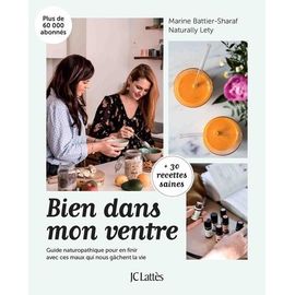 Bien Dans Mon Ventre - Guide Neuropathique Pour En Finir Avec Ces Maux ...