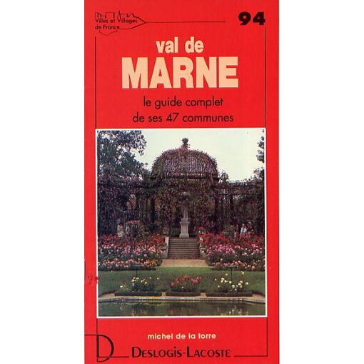 Villes et villages de France - N° 94 - Val-de-Marne - histoire ...