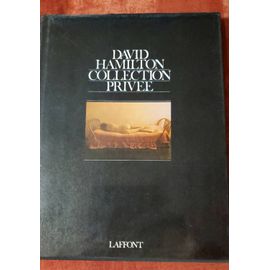 David Hamilton collection privée - Art et culture | Rakuten