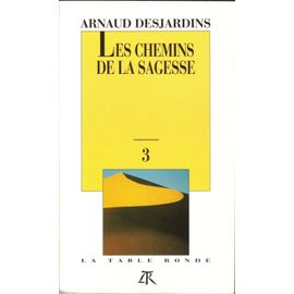 Les Chemins De La Sagesse - Tome 3 - Sciences humaines et spiritualité ...
