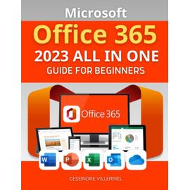 Microsoft Office 365 2023 All in One Guide for Beginners: Mastering the Digital Workspace | A ...