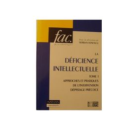La Déficience Intellectuelle - Tome 1 - Sciences humaines et ...