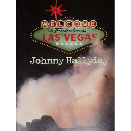 Johnny Hallyday Programme du concert de Las Vegas N° 1 : Welcome to ...