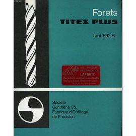 Catalogue de Forets Titex Plus. Tarif 692 B | Rakuten