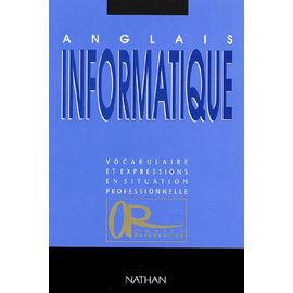 Anglais Informatique - Vocabulaire Et Expressions En Situation ...