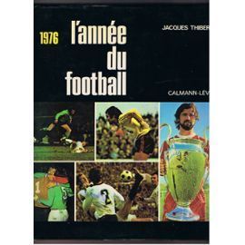 L'année Du Football 1976 - Sport et loisirs | Rakuten