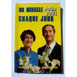 Un miracle pour vous chaque jour - Sciences humaines et spiritualité ...
