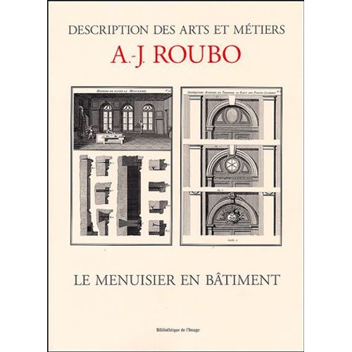 Description des arts et métiers - Le menuisier en bâtiment | Rakuten