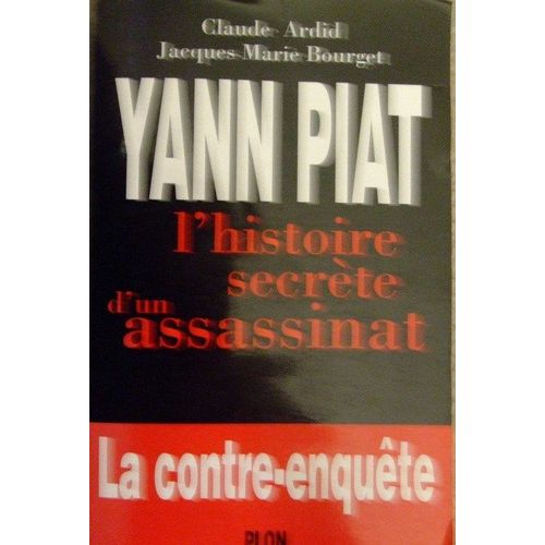 Yann Piat - L'histoire Secrete D'un Assassinat | Rakuten