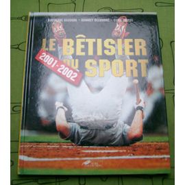 Le Bêtisier Du Sport 2001-2002 - Sport et loisirs | Rakuten