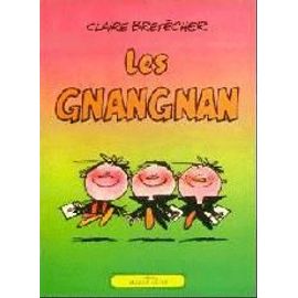 LES GNANGNAN - Autres | Rakuten