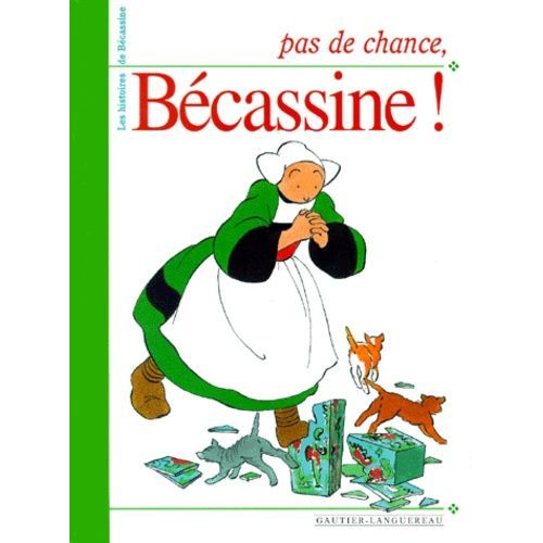 Les Histoires De Bécassine - Pas De Chance, Bécassine ! | Rakuten