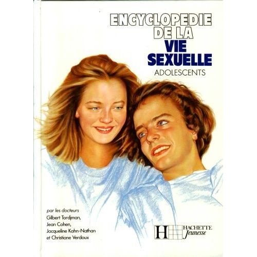 Encyclopédie De La Vie Sexuelle Adolescents Rakuten