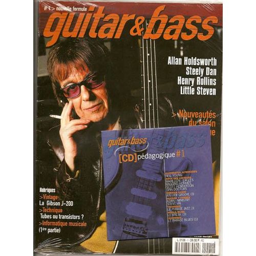 Guitar & Bass : nouvelle formule N° 1 : Allan Holdsworth, Steely Dan ...