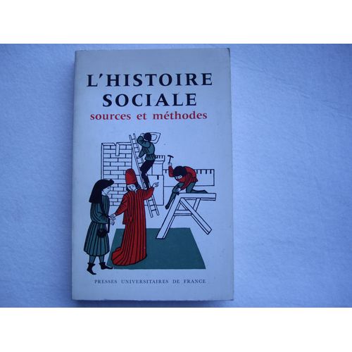 L'Histoire sociale - Sources et méthodes | Rakuten