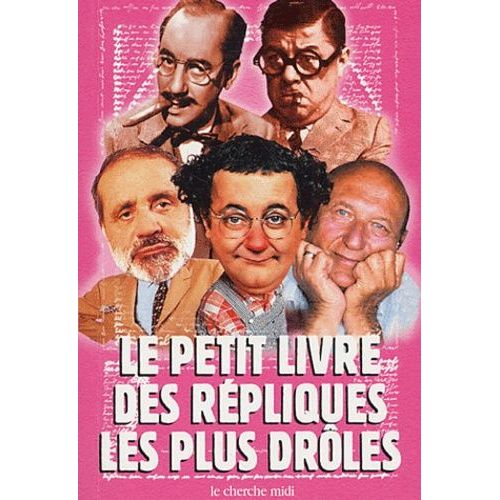 Le Petit Livre Des Répliques Les Plus Drôles | Rakuten