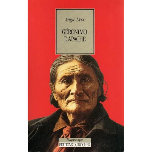 Géronimo L'apache - Histoire, actualité, politique | Rakuten